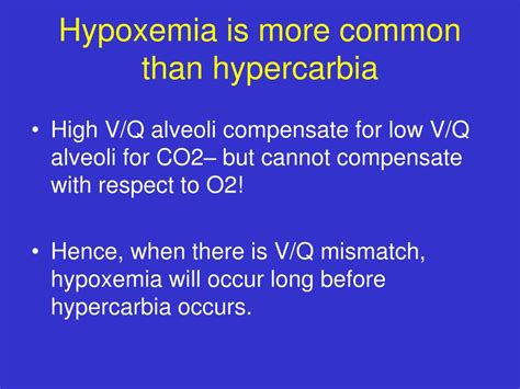 Ppt Why Is Hypoxemia More Common Than Hypercarbia Powerpoint Presentation Id 1999837