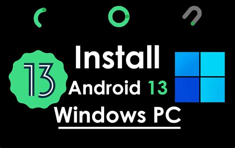 How To Install Android 13 Android Tiramisu On Windows Pc Techspite