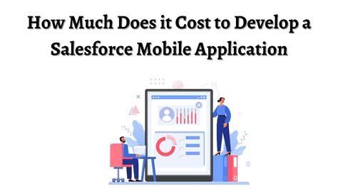 How Much Does It Cost To Develop A Salesforce Mobile Application