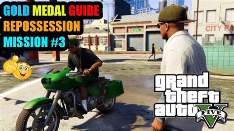 Gta Mission Repossession Gold Medal Guide Youtube