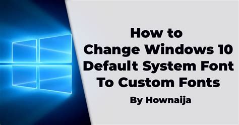 Change Default Font Windows Registry Kopfrench