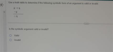 Solved Use A Truth Table To Determine If The Following Chegg