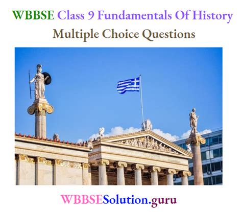 Wbbse Class 9 Fundamentals Of History Multiple Choice Questions Wbbse