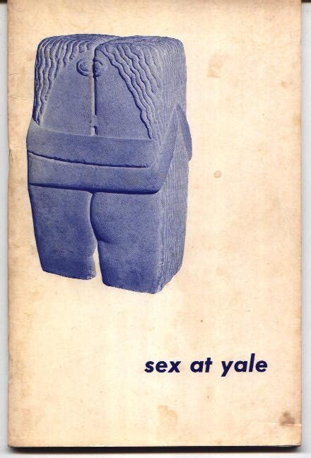 Sex At Yale By Carr Cathy And Bobbi Mark Vg Nf Stapled Pictorial