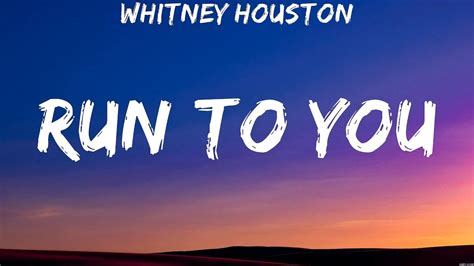 Whitney Houston Run To You Lyrics The Police Eurythmics Youtube