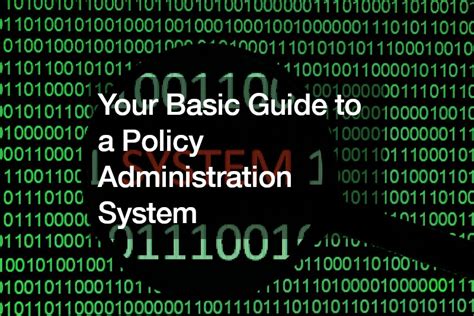Your Basic Guide To A Policy Administration System Saft Online