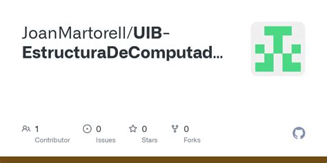 GitHub JoanMartorell UIB EstructuraDeComputadorsI PracticaFinal