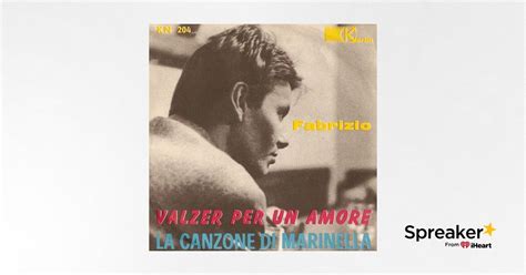 La Canzone Di Marinella Di Fabrizio De André Raccontiamo Il