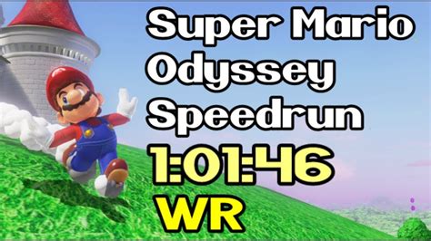 Super Mario Odyssey Any Speedrun In 1 01 46 Former World Record