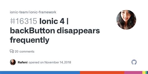 Ionic 4 Backbutton Disappears Frequently · Issue 16315 · Ionic Team