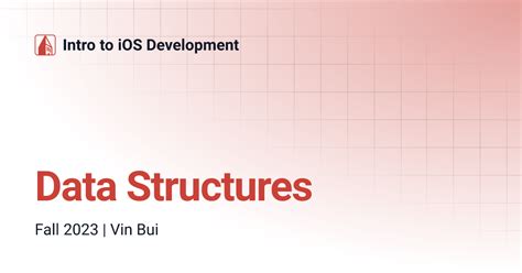 Data Structures Intro To Ios Development