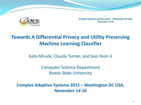 Towards A Differential Privacy Preserving Utility Machine Learning Classifier Ppt