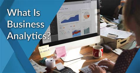 What Is Business Analytics Definition Importance Examples In 2024