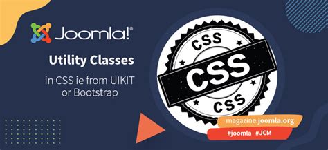 Utility Classes In Css Ie From Uikit Or Bootstrap The Joomla