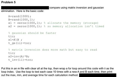 Solved Problem 5 Compare Using Matrix Inversion And Gaussian