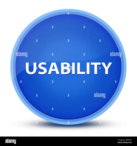 Usability Isolated On Special Blue Round Button Abstract Illustration Stock Photo Alamy