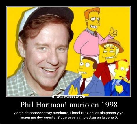 Phil Hartman Murio En 1998 Desmotivaciones
