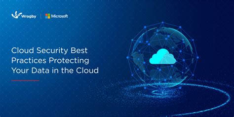 Cloud Security Best Practices Protecting Your Data In The Cloud Wragby Business Solutions