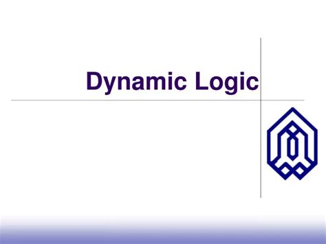 PPT Dynamic Logic PowerPoint Presentation Free Download ID 2400174