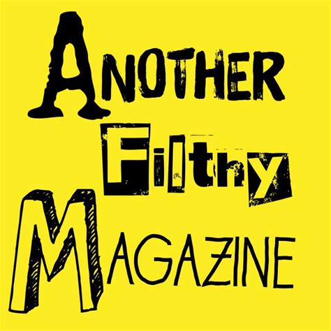 Another Filthy Magazine