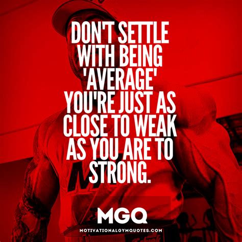 Never Settle For Mediocrity Quotes Quotesgram