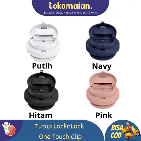 Jual Tutup Botol Locknlock One Touch Clip Tumbler 550ml Shopee Indonesia