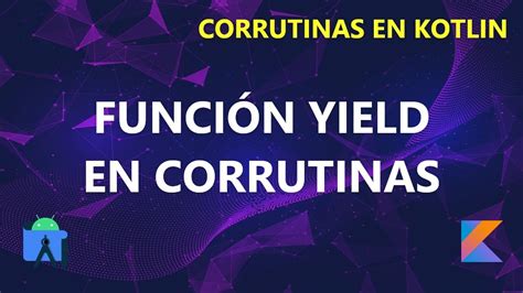 Suspend Function Yield Kotlin Coroutines YouTube
