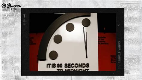 A 90 segundos del fin del mundo El reloj del Apocalipsis está super