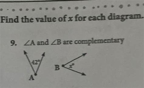 Solved Find The Value Of X For Each Diagram 9 ∠ A And ∠ B Are