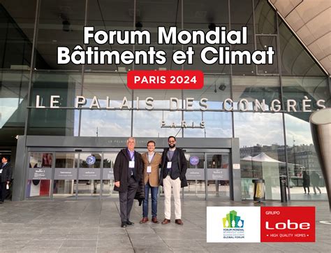 Grupo Lobe En El Epicentro Del Foro Mundial De Vivienda Y Clima En