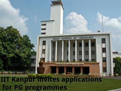 IIT Kanpur Invites Applications For PG Programmes Careerindia