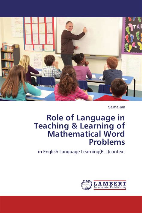 Role Of Language In Teaching And Learning Of Mathematical Word Problems