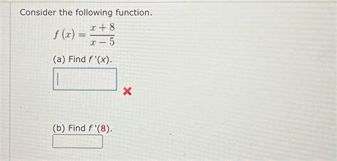 solved consider the following function f x x 8x 5 a ﻿find