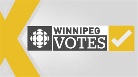 Heres How To Watch Winnipeg Election Results On Cbc Manitoba Tonight