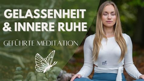 Meditation Gelassenheit Innere Ruhe 10 Minuten YouTube