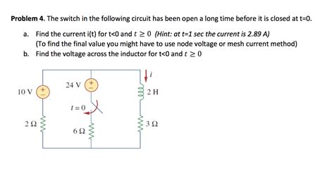 Solved Problem The Switch In The Following Circuit Has Chegg Com