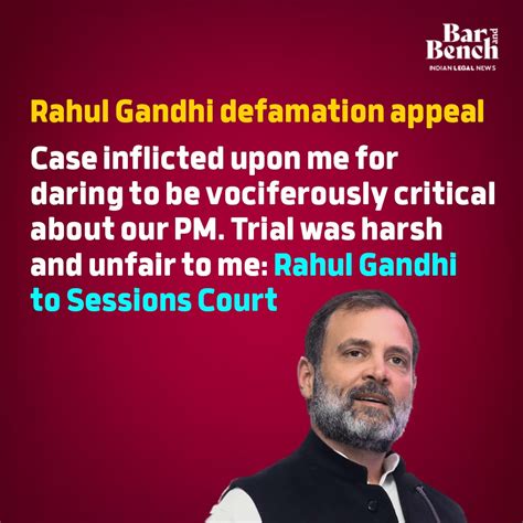 Bar Bench On Twitter Rahul Gandhi Defamation Appeal Case Inflicted Upon Me For Daring To Be