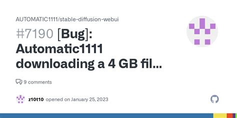 Bug Automatic1111 Downloading A 4 Gb File Everytime I Try To Load