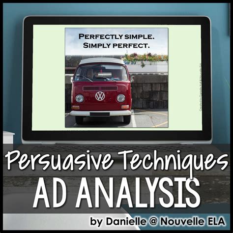 An Unforgettable Ad Analysis Review Persuasive Techniques And Media Literacy Nouvelle Ela
