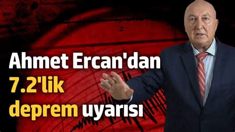 Prof Dr Ahmet Ercandan 72lik Deprem Uyarısı