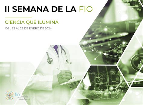 Ii Semana De La Fio La Fundación De Investigación Oftalmológica