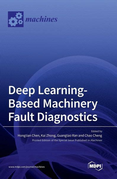Deep Learning Based Machinery Fault Diagnostics Englisches Buch Bücherde