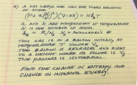 Solved Find The Change In Entropy And The Change In Internal Chegg Com
