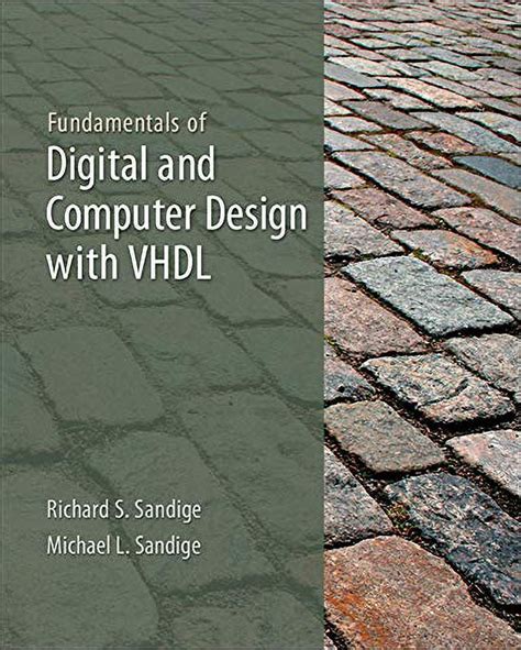Pre Owned Fundamentals Of Digital And Computer Design With Vhdl