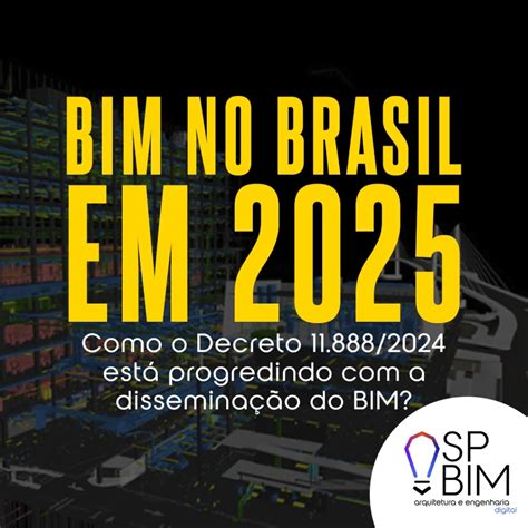 O Que é O Bim Spbim Arquitetura Digital