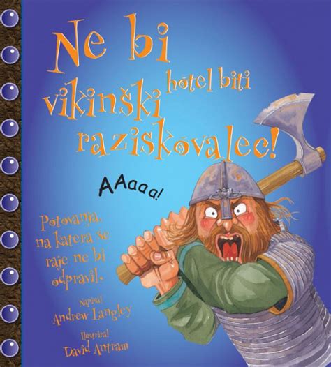 Ne Bi Hotel Biti Vikinški Raziskovalec Knjiga Avtorja Andrew Langley