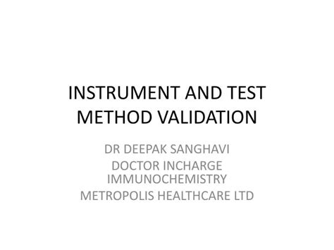 PPT INSTRUMENT AND TEST METHOD VALIDATION PowerPoint Presentation Free Download ID 4828695
