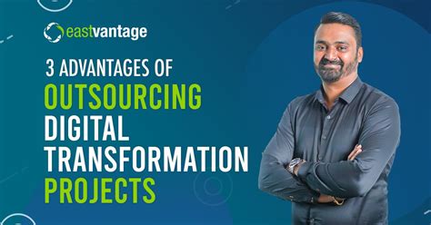 Eastvantage On Linkedin 3 Advantages Of Outsourcing Digital
