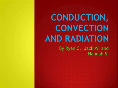 PPT Conduction Convection And Radiation PowerPoint Presentation Free Download ID 4848124
