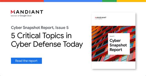 Critical Cyber Defense Defenders Advantage Cyber Snapshot 5